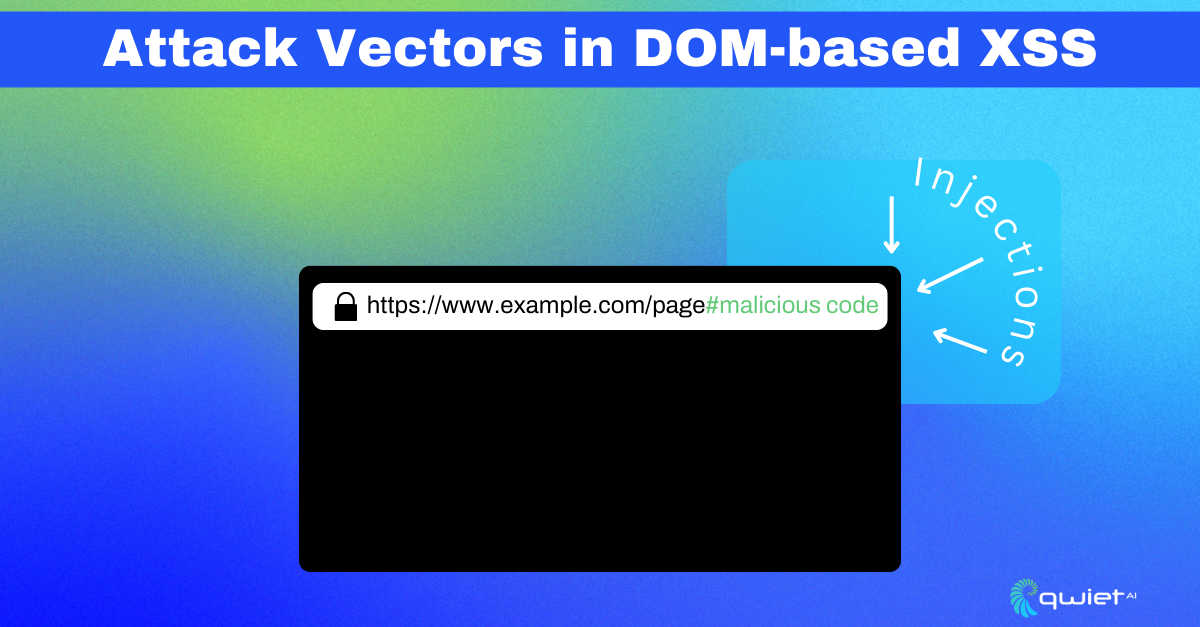 DOM-based XSS Attacks: How to Identify and Fix Vulnerabilities - Preventing the Unpreventable ...